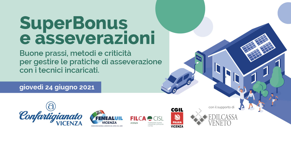 SuperBonus e asseverazioni - Confartigianato Vicenza SuperBonus e asseverazioni - Confartigianato Vicenza